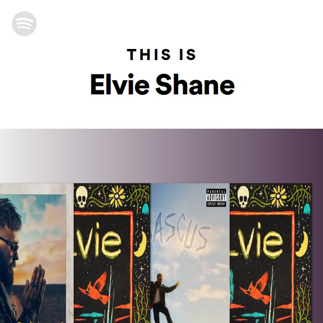 This Is Elvie Shane - playlist by Spotify | Spotify