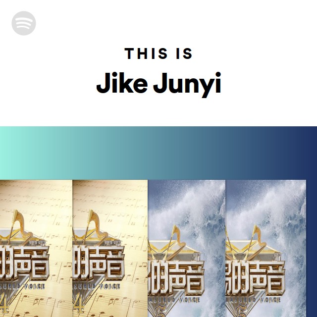 This Is Jike Junyi - playlist by Spotify | Spotify