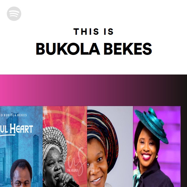 This Is BUKOLA BEKES - playlist by Spotify | Spotify
