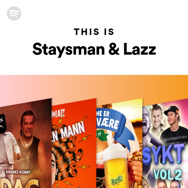 This Is Staysman & Lazz - playlist by Spotify | Spotify