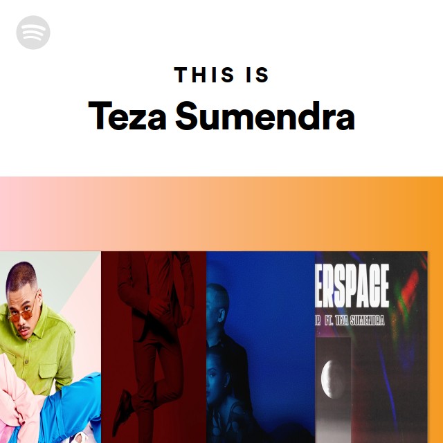 This Is Teza Sumendra - playlist by Spotify | Spotify