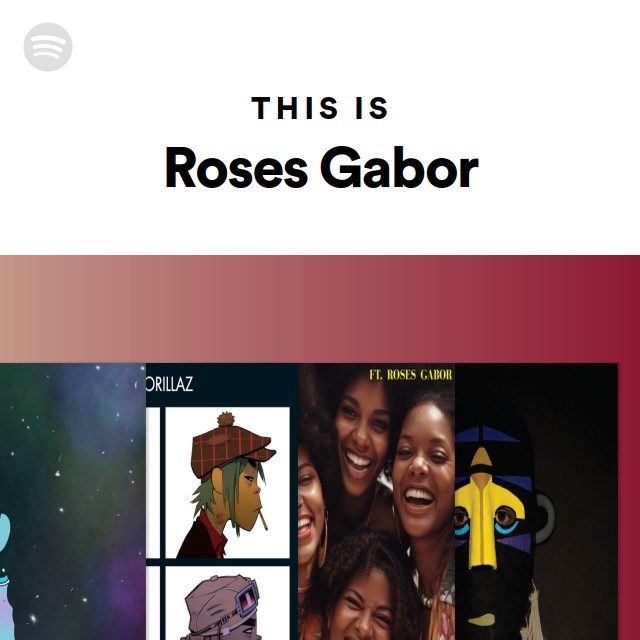 This Is Roses Gabor | Spotify Playlist