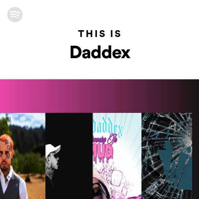 This Is Daddex - playlist by Spotify | Spotify