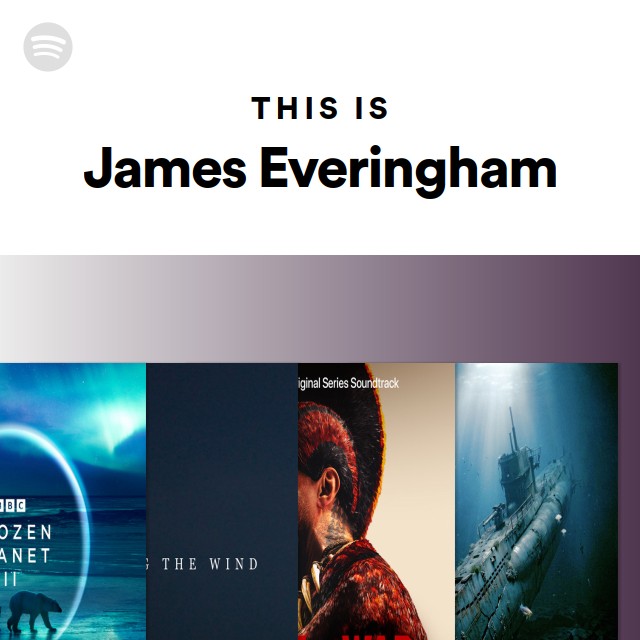This Is James Everingham - playlist by Spotify | Spotify