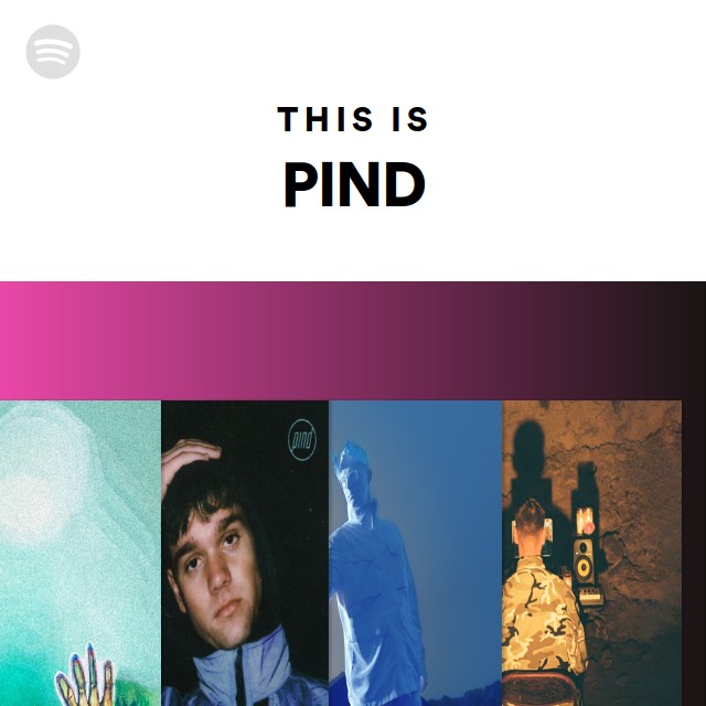 This Is PIND - playlist by Spotify | Spotify