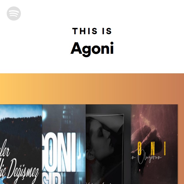 This Is Agoni - playlist by Spotify | Spotify