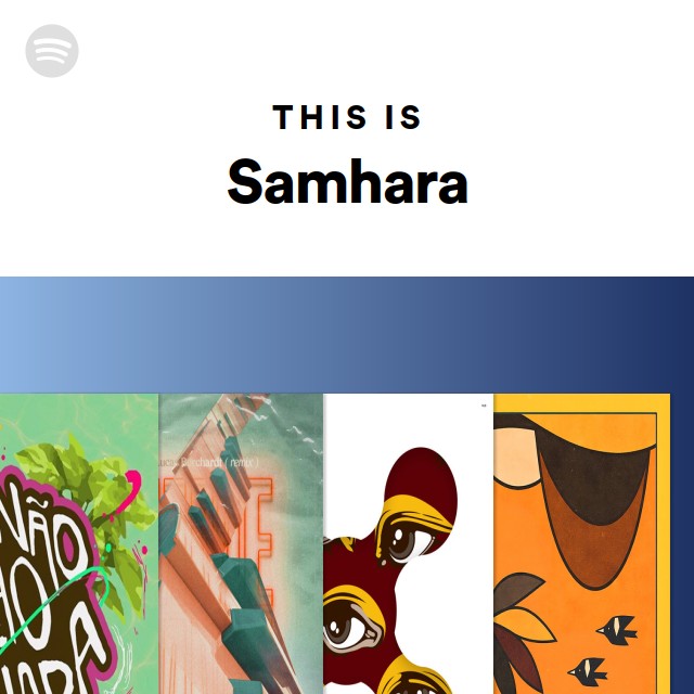 This Is Samhara - playlist by Spotify | Spotify