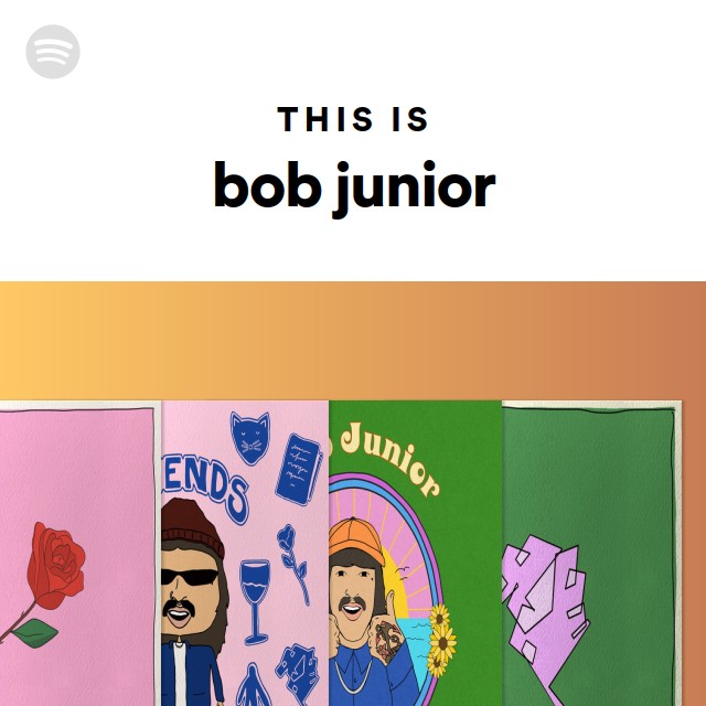 This Is bob junior | Spotify Playlist