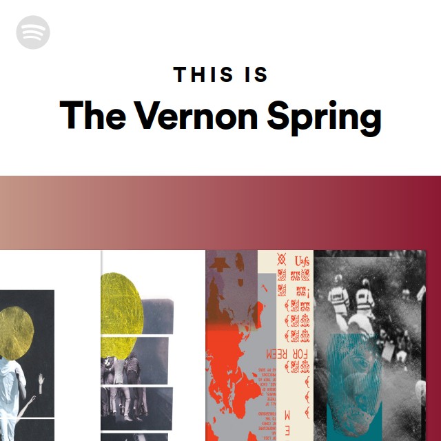 This Is The Vernon Spring - playlist by Spotify | Spotify