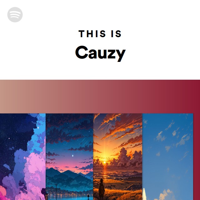 This Is Cauzy - playlist by Spotify | Spotify
