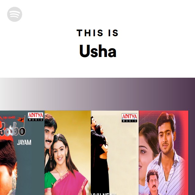 This Is Usha - playlist by Spotify | Spotify
