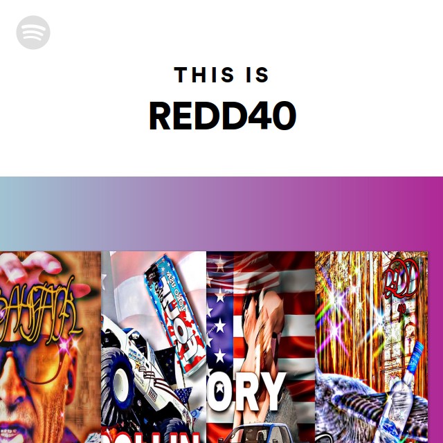 This Is REDD40 | Spotify Playlist
