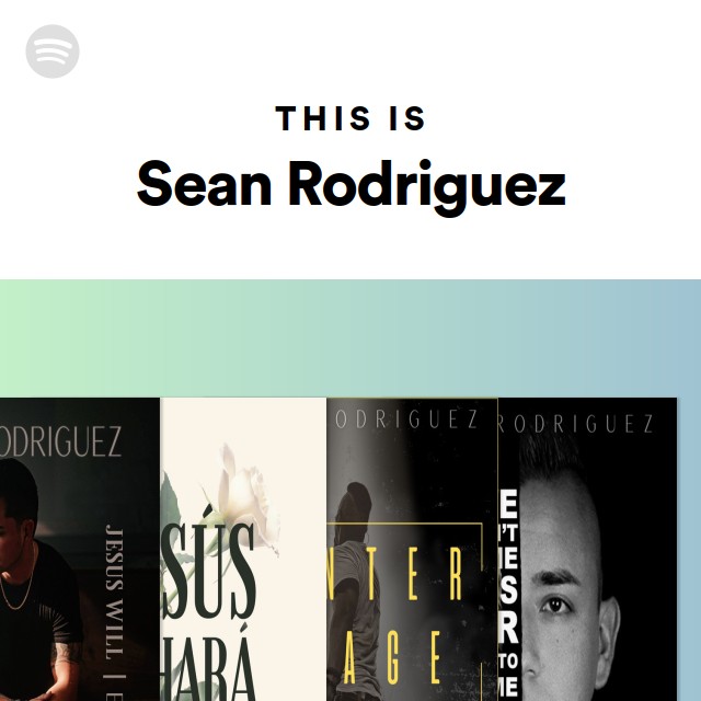 This Is Sean Rodriguez | Spotify Playlist