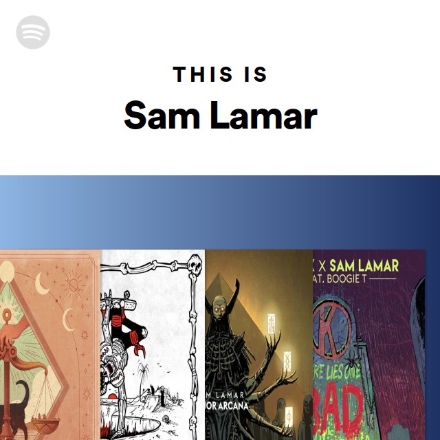 This Is Sam Lamar - playlist by Spotify | Spotify