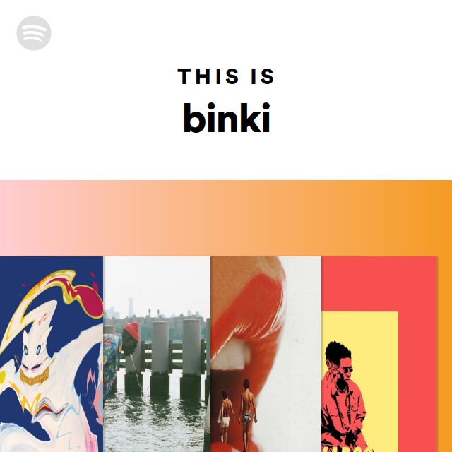 This Is binki - playlist by Spotify | Spotify