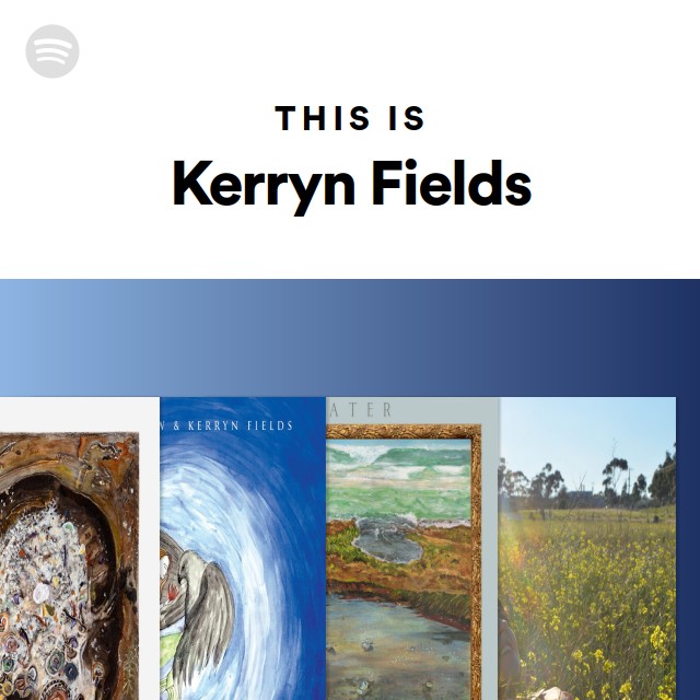 This Is Kerryn Fields | Spotify Playlist