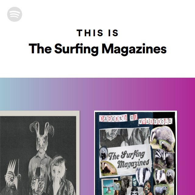 This Is The Surfing Magazines - playlist by Spotify | Spotify