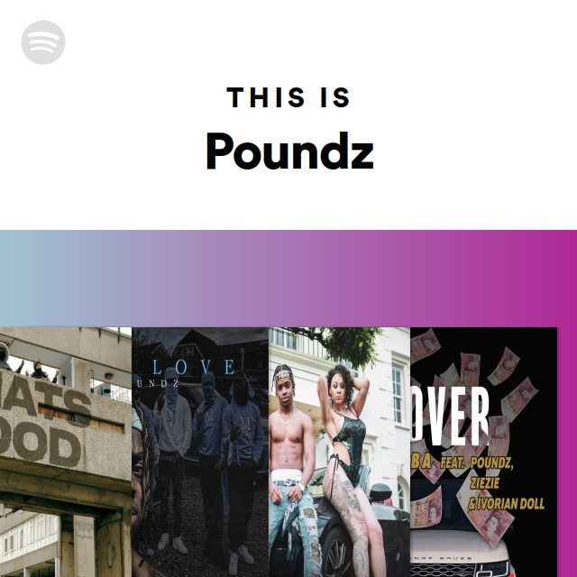This Is Poundz - playlist by Spotify | Spotify