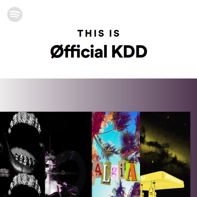 This Is Øfficial KDD - playlist by Spotify | Spotify