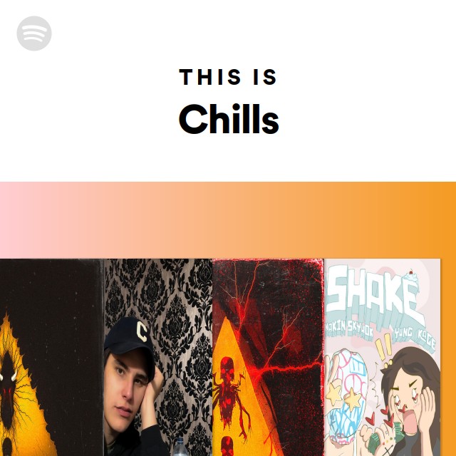 This Is Chills - playlist by Spotify | Spotify