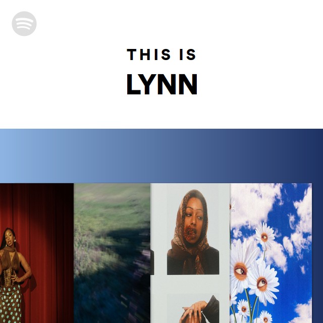 This Is LYNN - playlist by Spotify | Spotify