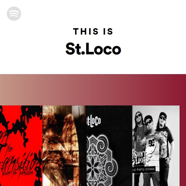 This Is St.Loco - playlist by Spotify | Spotify