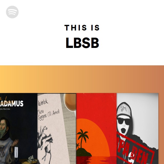 This Is LBSB - playlist by Spotify | Spotify