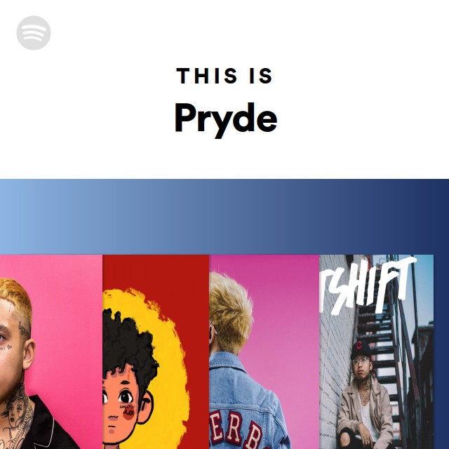 This Is Pryde - playlist by Spotify | Spotify