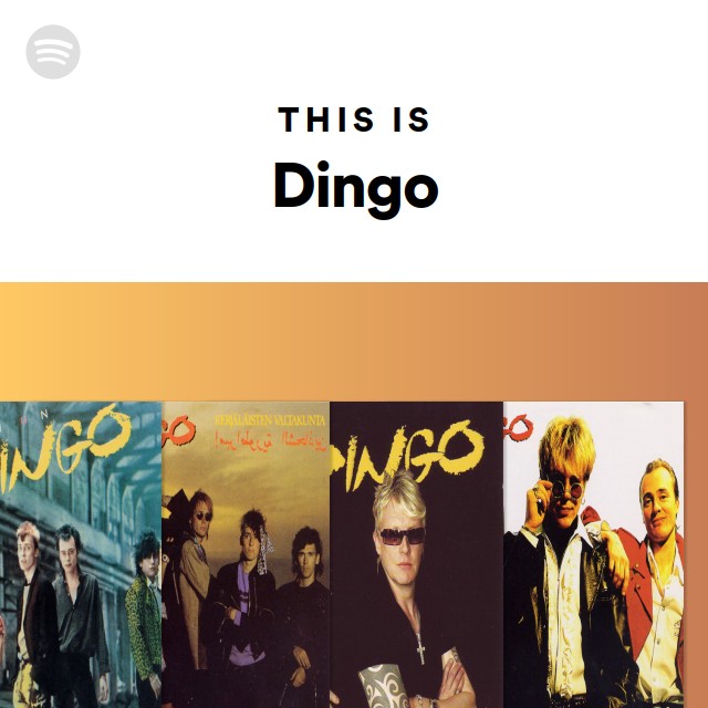 This Is Dingo - playlist by Spotify | Spotify