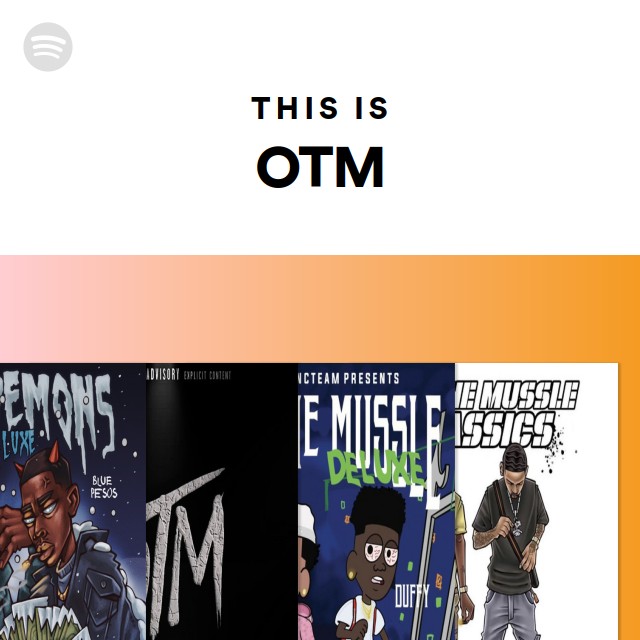 This Is OTM - playlist by Spotify | Spotify