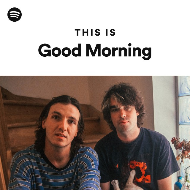 This Is Good Morning - playlist by Spotify | Spotify