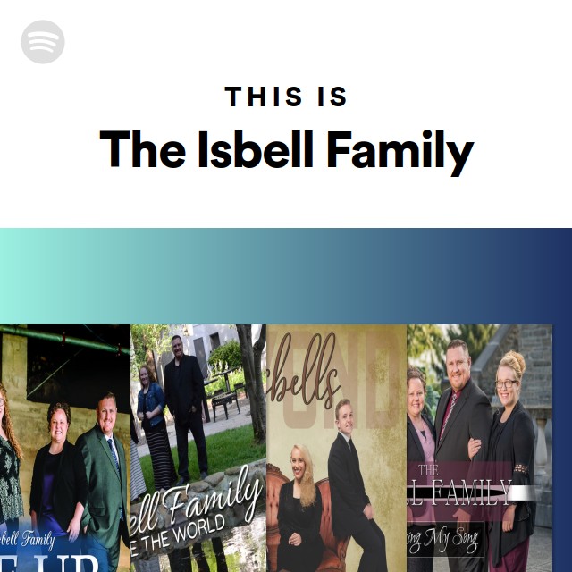 This Is The Isbell Family | Spotify Playlist