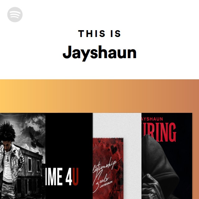 This Is Jayshaun | Spotify Playlist