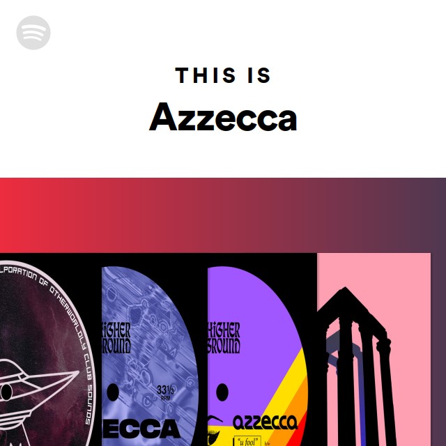 This Is Azzecca - playlist by Spotify | Spotify