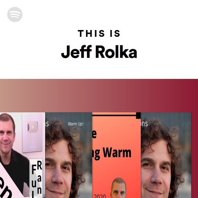 This Is Jeff Rolka | Spotify Playlist