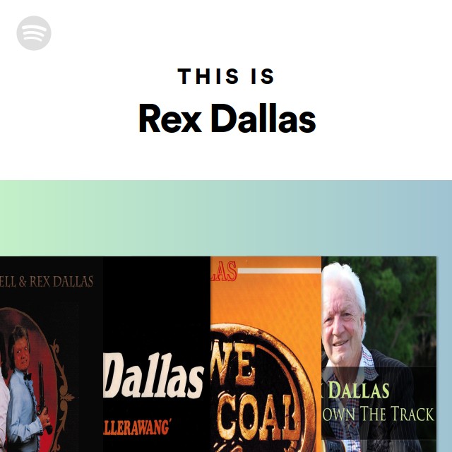 This Is Rex Dallas - playlist by Spotify | Spotify