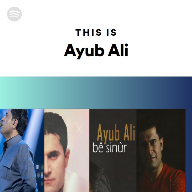 This Is Ayub Ali - playlist by Spotify | Spotify