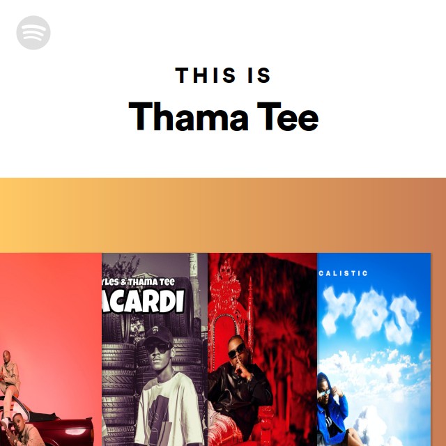 This Is Thama Tee - playlist by Spotify | Spotify