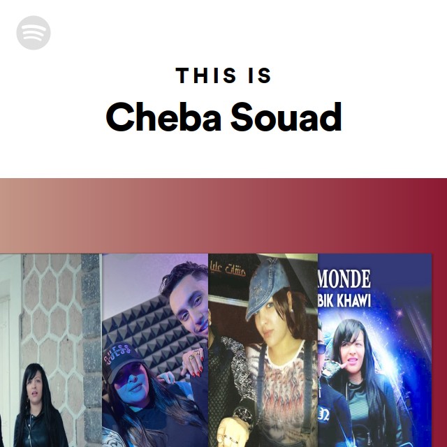 This Is Cheba Souad - playlist by Spotify | Spotify