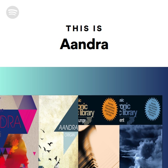 This Is Aandra | Spotify Playlist