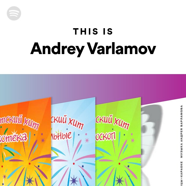 This Is Andrey Varlamov - playlist by Spotify | Spotify