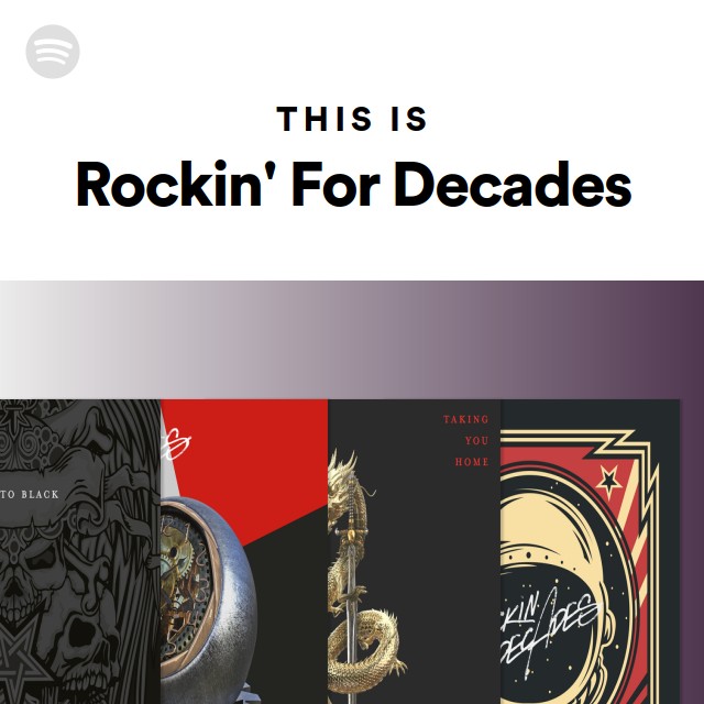 This Is Rockin' For Decades - playlist by Spotify | Spotify