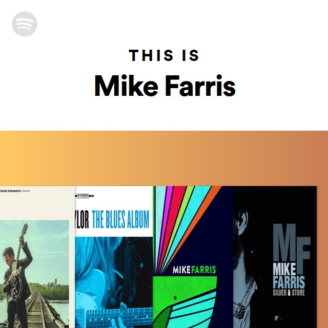 This Is Mike Farris | Spotify Playlist