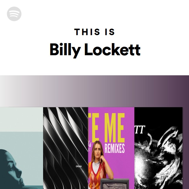 This Is Billy Lockett - playlist by Spotify | Spotify