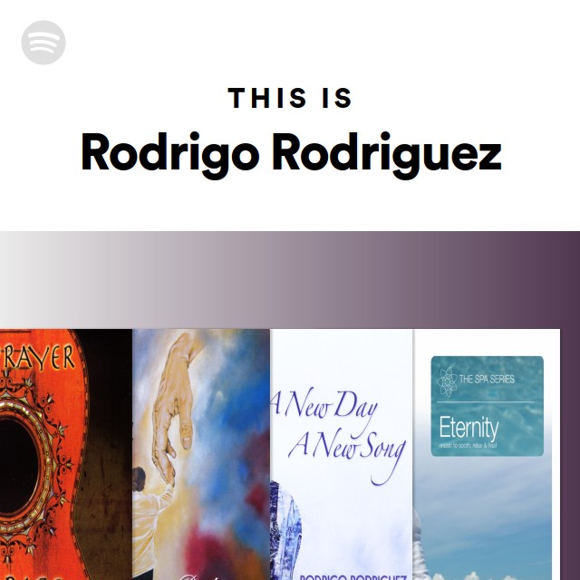 This Is Rodrigo Rodriguez - playlist by Spotify | Spotify