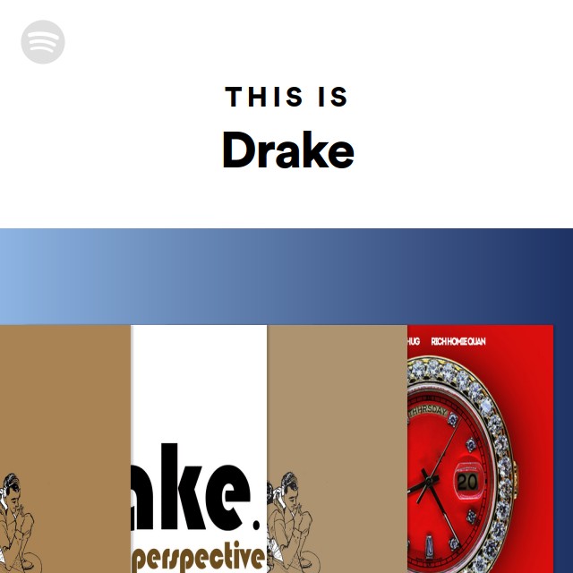 This Is Drake - playlist by Spotify | Spotify