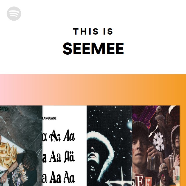 This Is SEEMEE - playlist by Spotify | Spotify