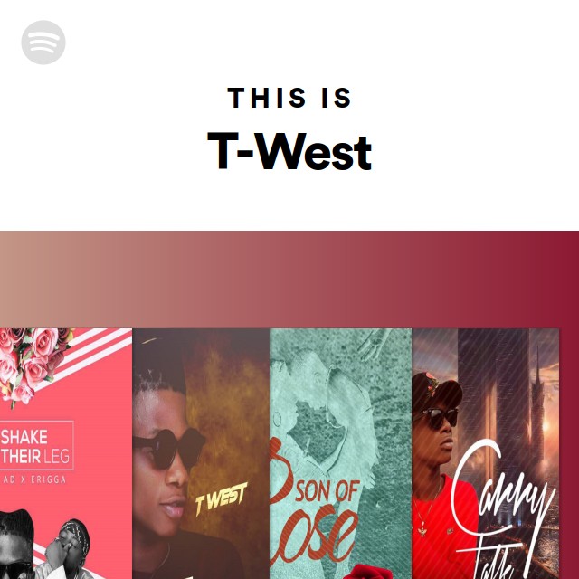 This Is T-West - playlist by Spotify | Spotify
