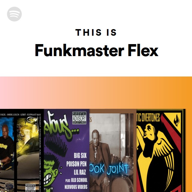 This Is Funkmaster Flex | Spotify Playlist