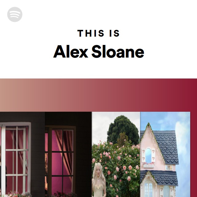 This Is Alex Sloane - playlist by Spotify | Spotify